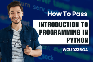 WGU D335 - How to Pass Introduction to Programming in Python