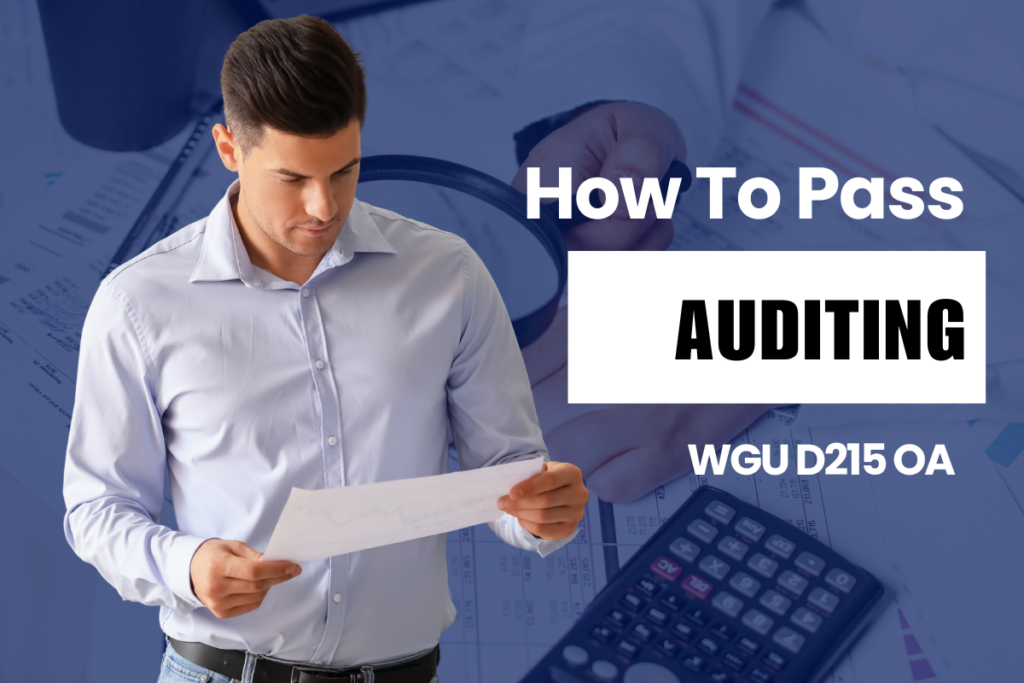 WGU D215 - How to Pass Auditing QA in just a few steps