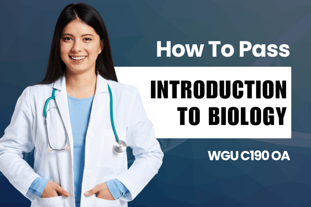 WGU C190 - How to Pass the Introduction to Biology
